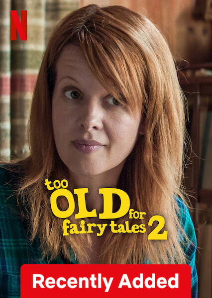 Is 'Too Old for Fairy Tales 2' (aka 'Za du&y na bajki 2') on Netflix UK ...